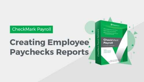 How To Create Employee Paychecks Reports In CheckMark Payroll