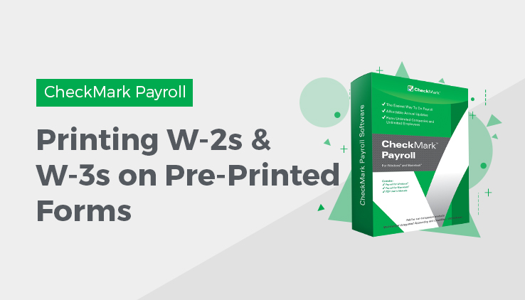 How To Print W 2s And W 3s On Pre Printed Forms In CheckMark Payroll