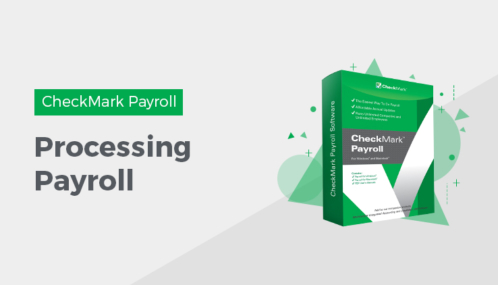 How to Process Payroll in CheckMark Payroll Software