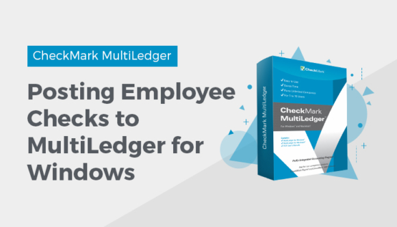 How to Post Employee Checks to MultiLedger for Windows - CheckMark Knowledge Base